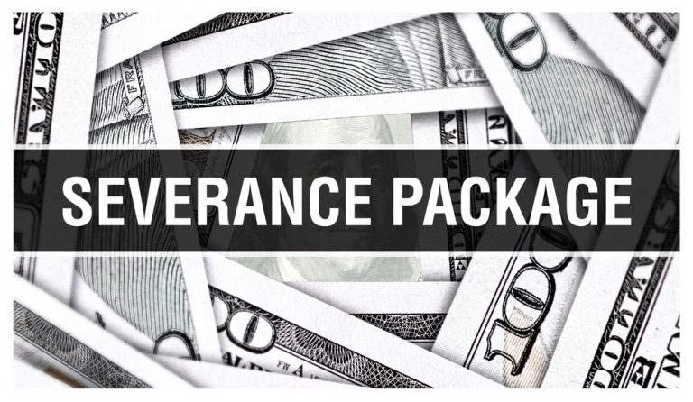 Severance Packages | How Much Money Should You Get? Attorney Review